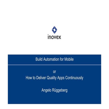 Build Automation for Mobile | PPT