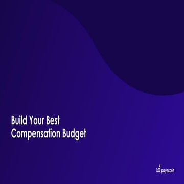 Webinar - Build Your Best Compensation Budget | PPT