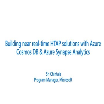 Building Near Real Time Htap Solutions Using Synapse Link For Azure Cosmos Db Ppt