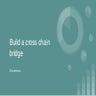 Build a cross chain bridge10.pptx