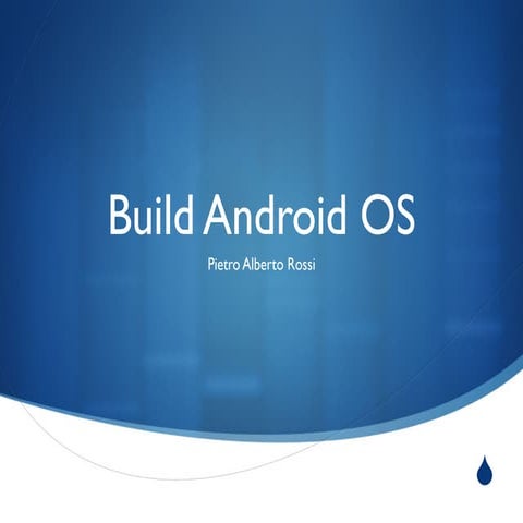 Build Android OS | PPT