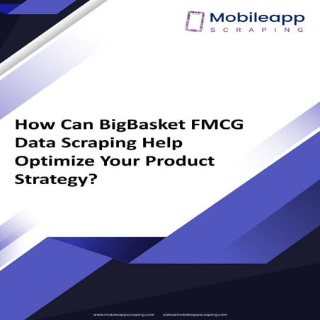Build Better Strategy With BigBasket FMCG Data Scraping.pdf