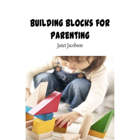 Building Blocks of Parenting | PPTX