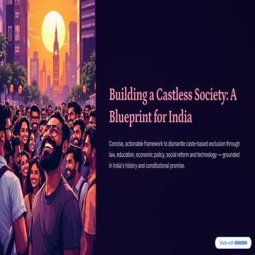 Building a Castless Society in India: Legal, Educational, Economic, and ...