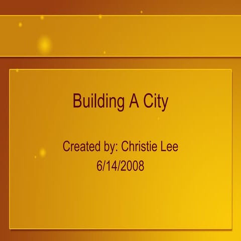 Building A City | PPT