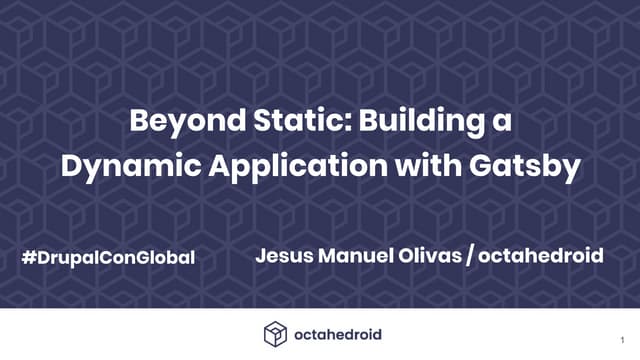 Beyond Static: Building a Dynamic Application with Gatsby | PDF Beyond Static: Building a Dynamic Application with Gatsby | PDF