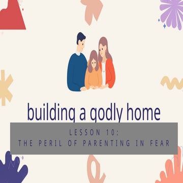 Building-a-Godly-Home-Lesson on your Life-10.pptx