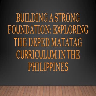 building-a-strong-foundation-exploring-the-deped-matatag-curriculum-in ...