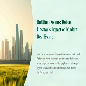 Robert Hasman: Where Innovation Meets Real Estate | PPT