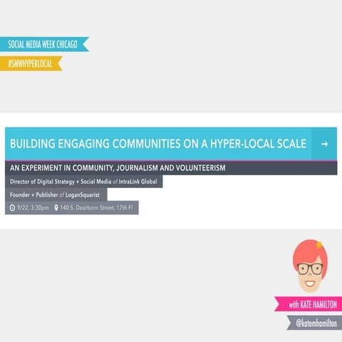 Building Engaging Communities on a Hyper-Local Scale: An Experiment in ...