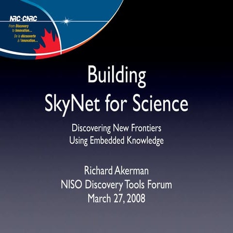 Building SkyNet for Science: Discovering New Frontiers Using Embedded ...