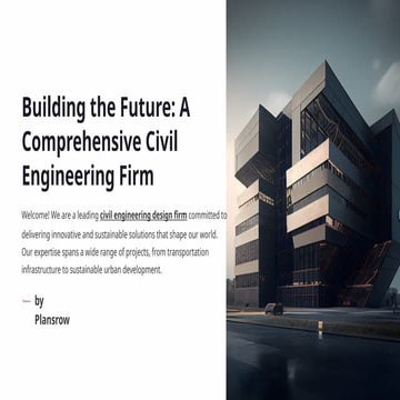 Building-the-Future-A-Comprehensive-Civil-Engineering-Firm | PPT