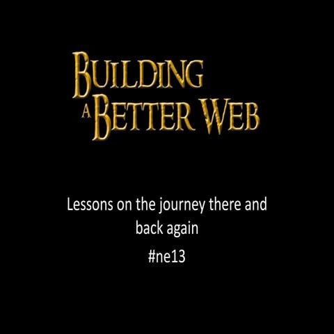 Building a better web | PPT