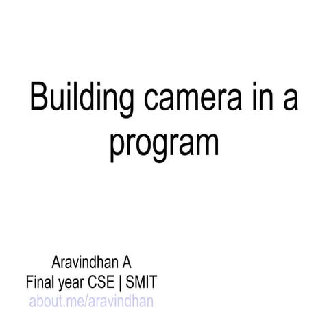 Building a camera in a program | Computer Graphics | PPT