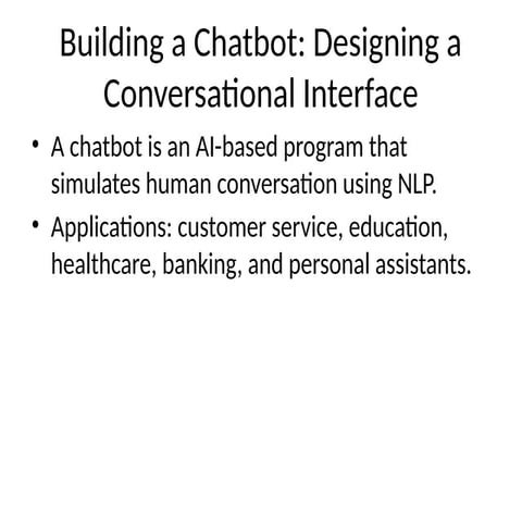 Building a Chatbot: Designing Effective Conversational Interfaces with ...