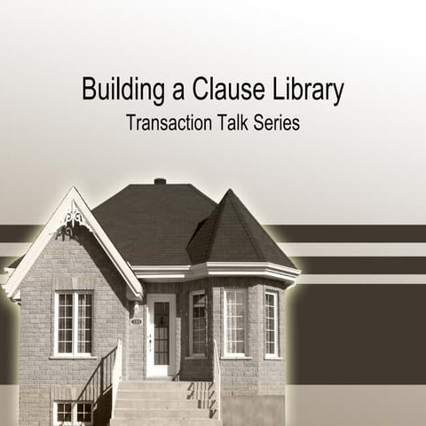 Building a Real Estate Clause Library | PDF