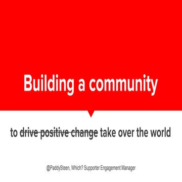 Building a community for positive change | PPTX