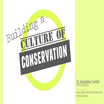 Building a culture of conservation | PPTX