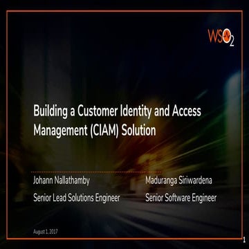 Building a Customer Identity and Access Management (CIAM) Solution | PPT