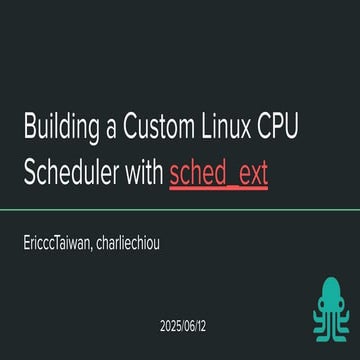 Building a Custom Linux CPU Scheduler with sched_ext.pdf