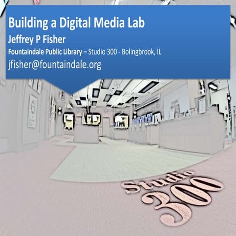 Building a Digital Media Lab ALA2013 Presentation | PPT