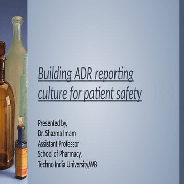 Building ADR reporting culture for patient safety.pptx