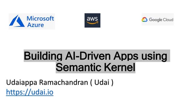Building Ai Driven Apps Using Semantic Kernelpptx Operating Systems Computer Software And
