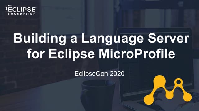 Building A Language Server For Eclipse Microprofile Ppt
