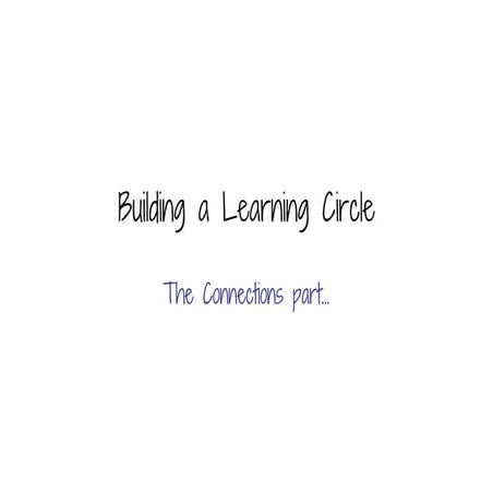 Building a learning circle in connections | PDF | Web Development ...