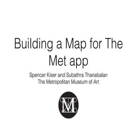Building a Map for the Met App | PDF | Technology & Computing
