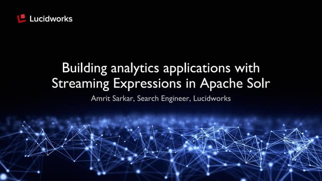 Building analytics applications with streaming expressions in apache ... Building analytics applications with streaming expressions in apache ...