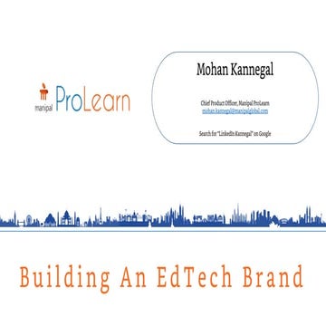 Building an Ed Tech Brand. The Manipal ProLearn Story | PDF