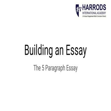 Building an essay | PPTX | Homework and Study | Education