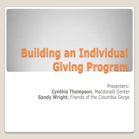Building An Individual Giving Program Combined Sw Ct Final | PPTX