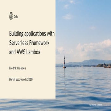 Building Applications With Serverless Framework And Aws Lambda Ppt