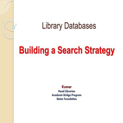 Building a search strategy | PPTX | Search | Internet