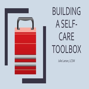 Building a Self-Care Toolbox | PPT