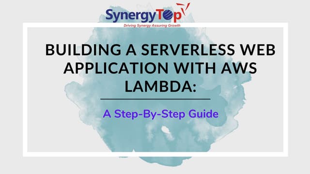 Building A Serverless Web Application With Aws Lambda A Step By Step