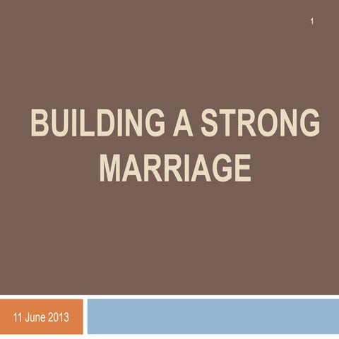 Building foundations for a strong marriage | PPTX