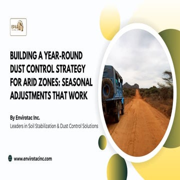 Building a Year-Round Dust Control Strategy for Arid Zones Seasonal ...