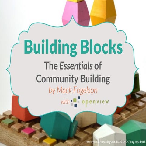 Building Blocks: The Essentials of Community Building by Mack Fogelson ...