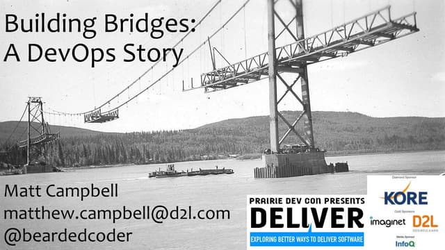 Building Bridges A Devops Story Ppt