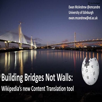 Building Bridges Not Walls - Wikipedia's new Content Translation tool ...
