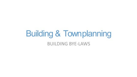 building byelaws | PPTX