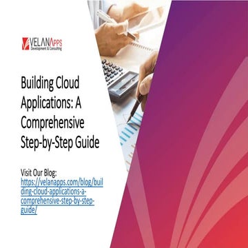 Building Cloud Applications A Comprehensive Step By Step Guide Ppt
