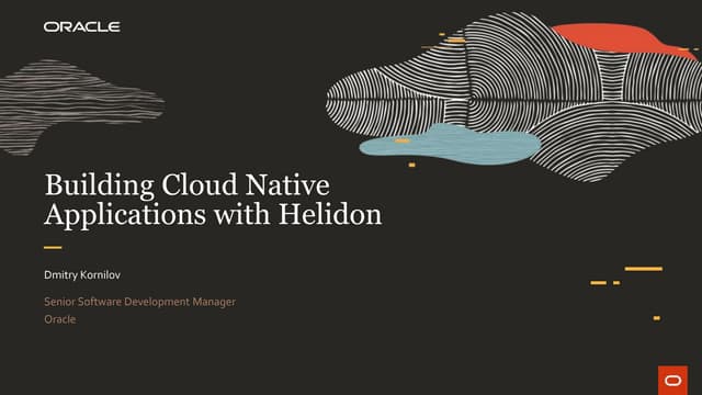 Building Cloud-Native Applications with Helidon | PPT Building Cloud-Native Applications with Helidon | PPT