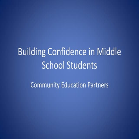 Building Confidence in Middle School Students | PPTX
