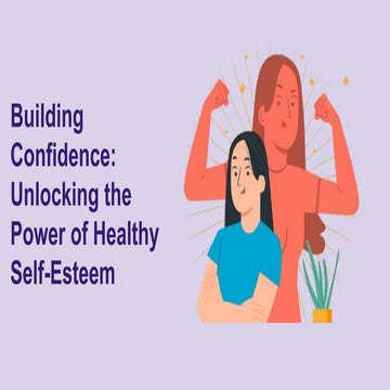 Reclaim Your Confidence: Boost Your Self-Esteem Today | PPTX
