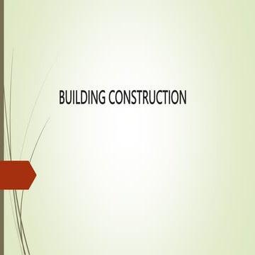 BUILDING CONSTRUCTION for civil engineering | PPTX