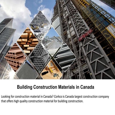 Building Construction Materials in Canada | PPTX